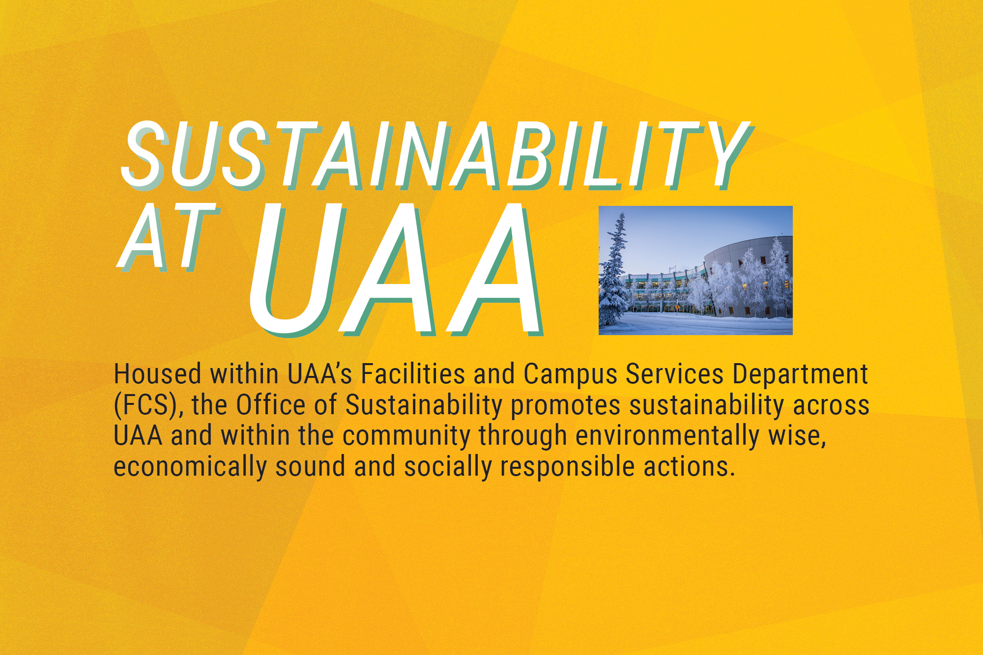 Sustainability at UAA, now and into the future | News | University of ...